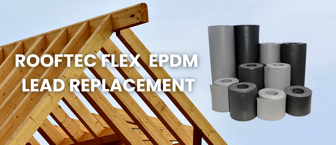 NEW! Rooftec Lead Replacement - Blog | BS Fixings